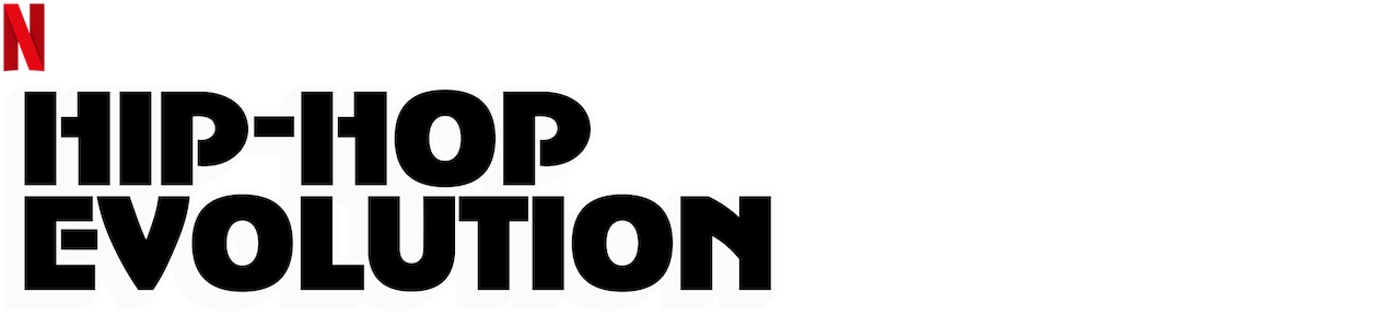 Hip-Hop Evolution | Sitio oficial de Netflix