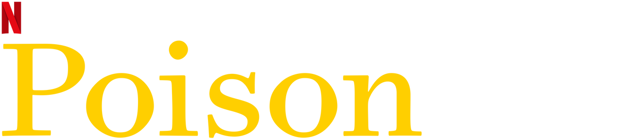 Watch Poison | Netflix Official Site