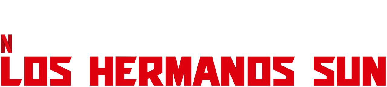Los hermanos Sun | Sitio oficial de Netflix
