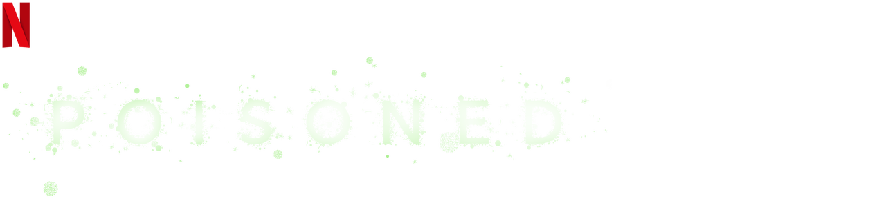Watch Poisoned: The Dirty Truth About Your Food | Netflix Official Site