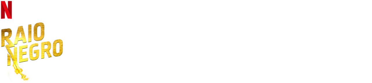 Raio Negro | Site Oficial Netflix