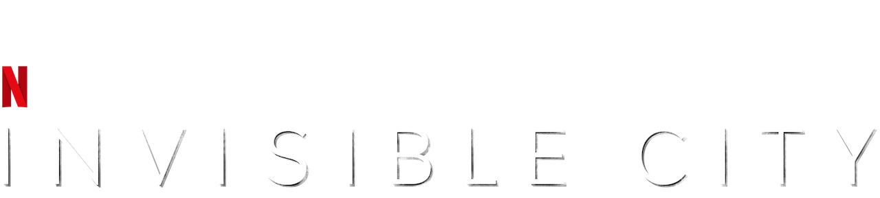 Watch Invisible City | Netflix Official Site