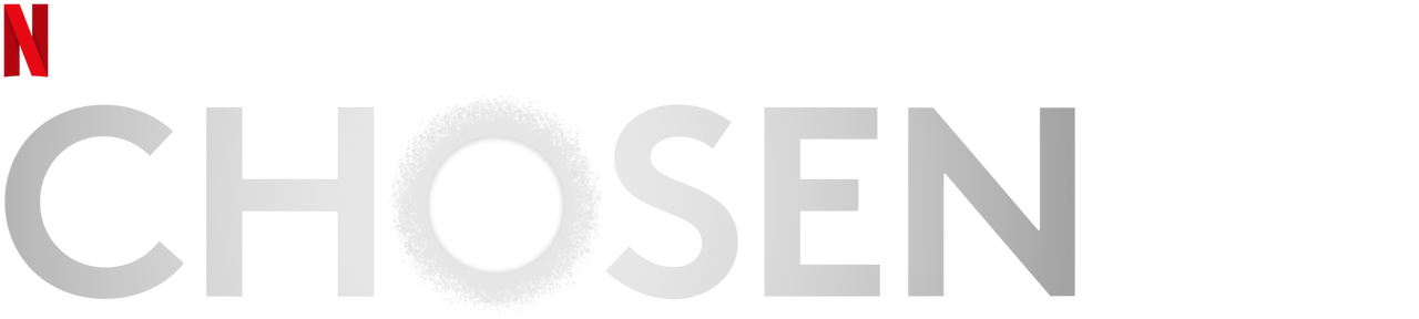 Watch Chosen | Netflix Official Site