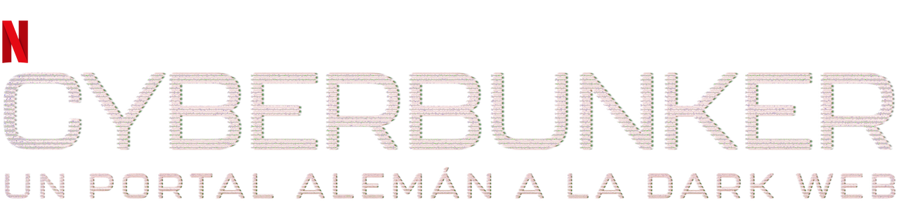Cyberbunker: Un portal alemán a la dark web | Sitio oficial de Netflix
