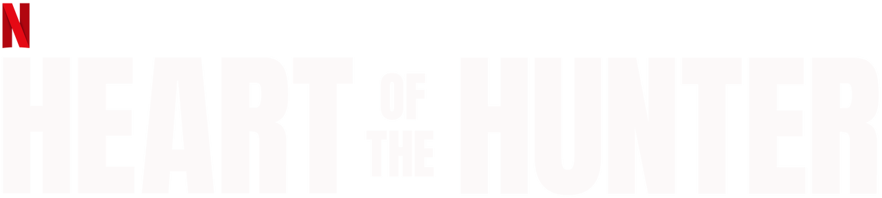 Watch Heart of the Hunter | Netflix Official Site