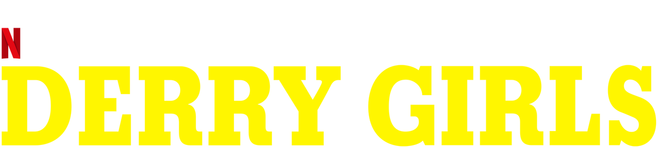 Derry Girls | Sitio oficial de Netflix