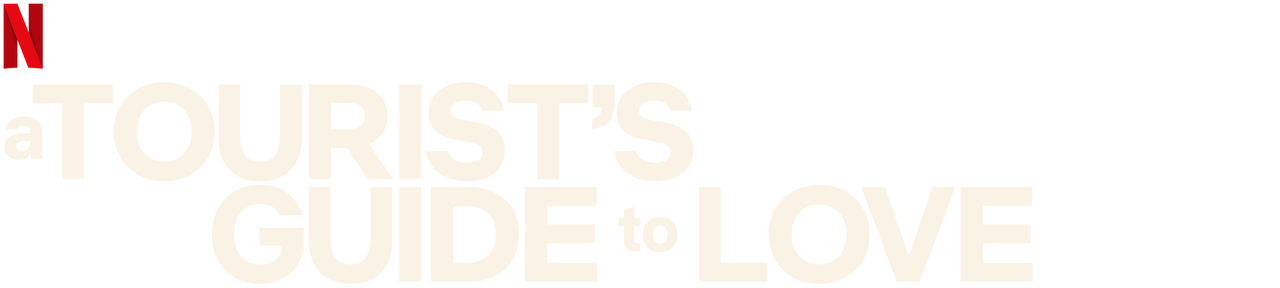 Watch A Tourist's Guide to Love | Netflix Official Site