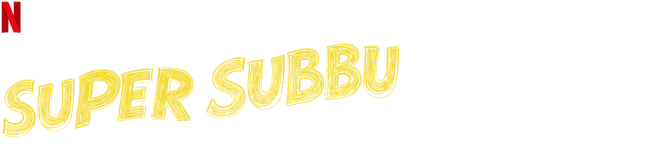 Watch Super Subbu | Netflix Official Site