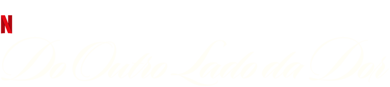 Do Outro Lado da Dor | Site oficial da Netflix