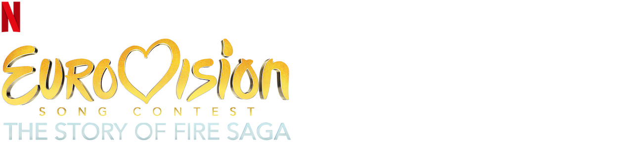Watch Eurovision Song Contest: The Story of Fire Saga | Netflix ...