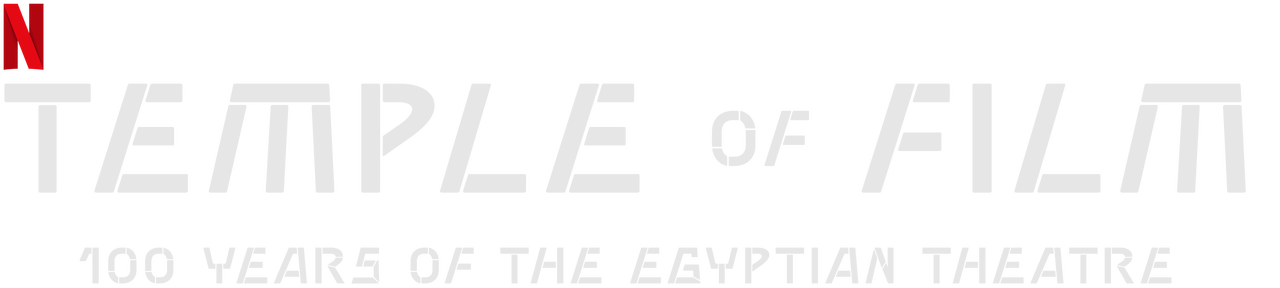 Watch Temple of Film: 100 Years of the Egyptian Theatre | Netflix ...