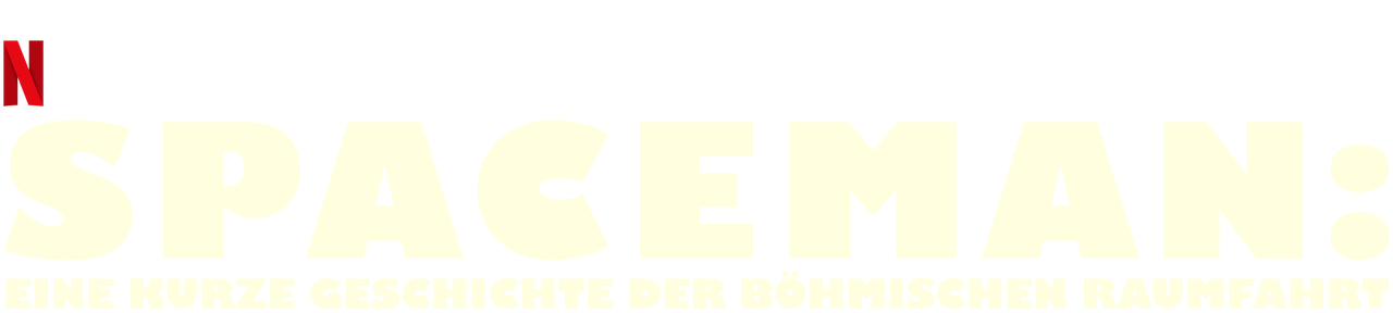 Spaceman: Eine kurze Geschichte der böhmischen Raumfahrt | Netflix ...