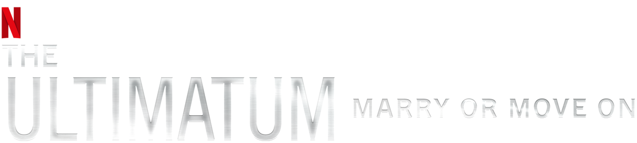 Watch The Ultimatum: Marry or Move On | Netflix Official Site
