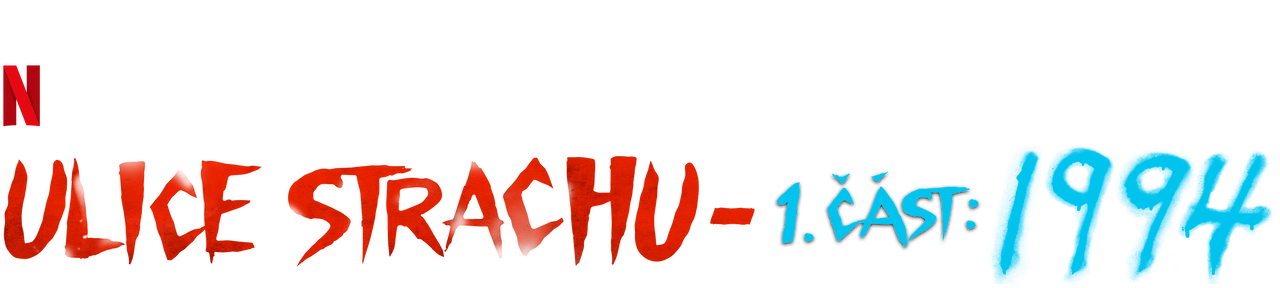 Ulice strachu – 1. část: 1994 | Oficiální stránky Netflix