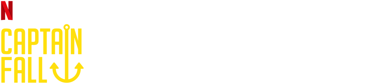 "Captain Fall" | เว็บไซต์อย่างเป็นทางการของ Netflix