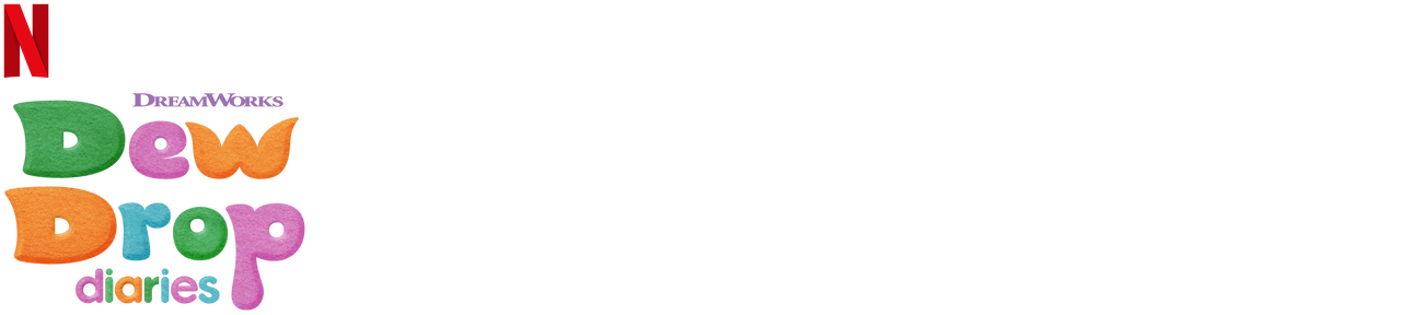 Watch Dew Drop Diaries | Netflix Official Site