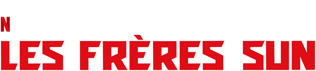 Watch Les Frères Sun | Netflix Official Site