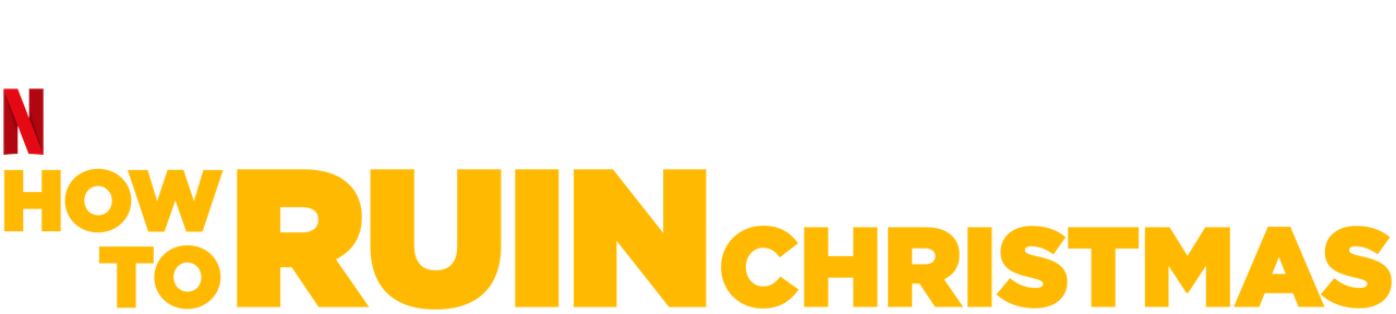 Watch How to Ruin Christmas | Netflix Official Site