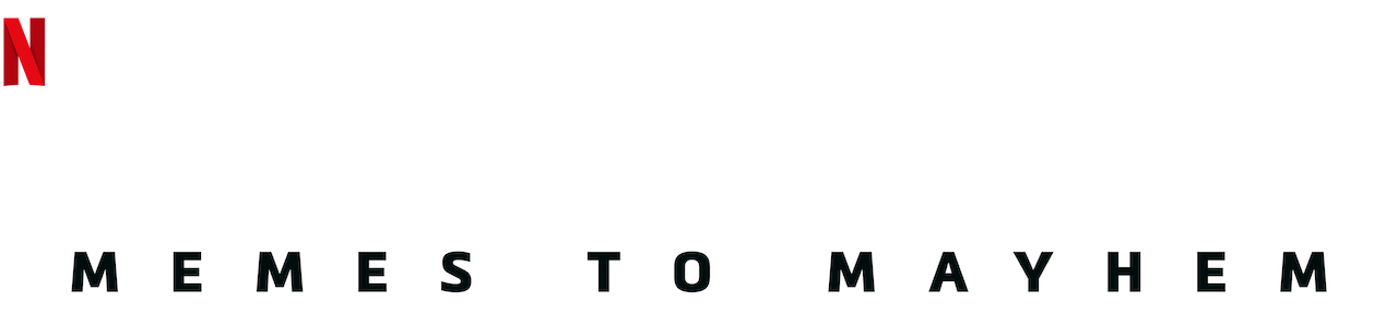 Watch The Antisocial Network: Memes to Mayhem | Netflix Official Site