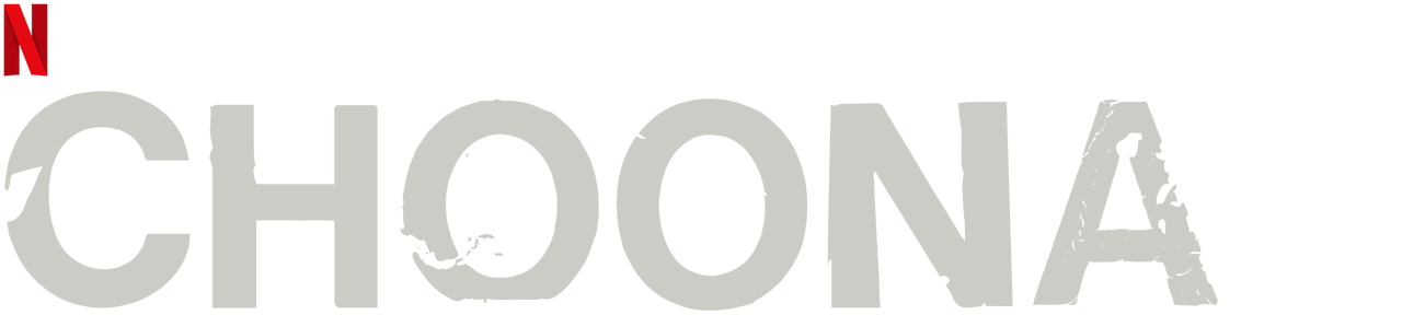 Watch Choona | Netflix Official Site