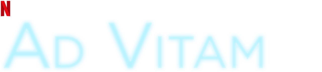 Watch Ad Vitam | Netflix Official Site