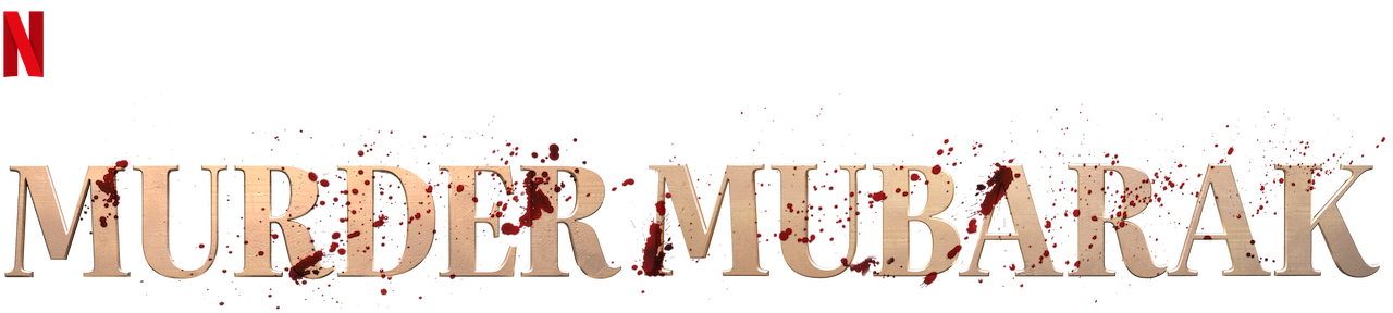 Watch Murder Mubarak | Netflix Official Site