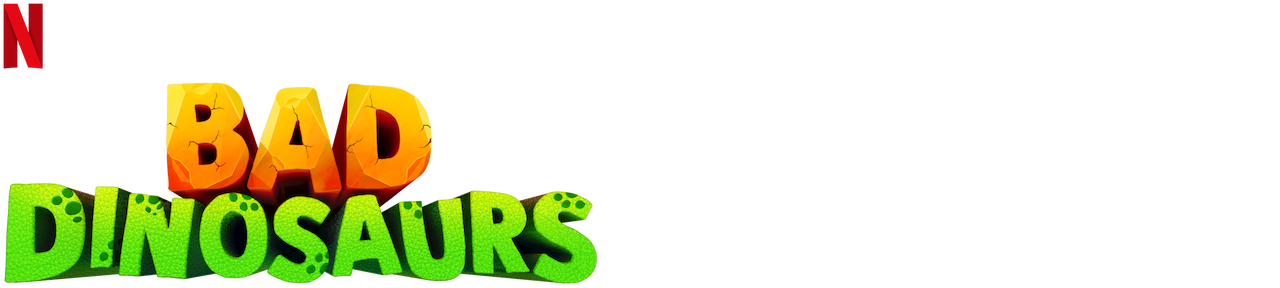 Watch Bad Dinosaurs | Netflix Official Site