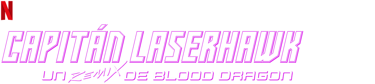 Capitán Laserhawk: Un remix de Blood Dragon | Sitio oficial de Netflix