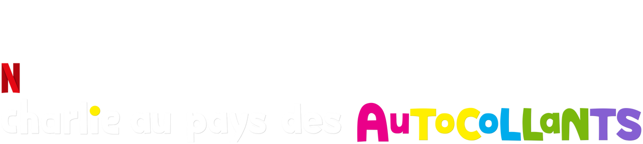 Charlie au pays des autocollants | Site officiel de Netflix