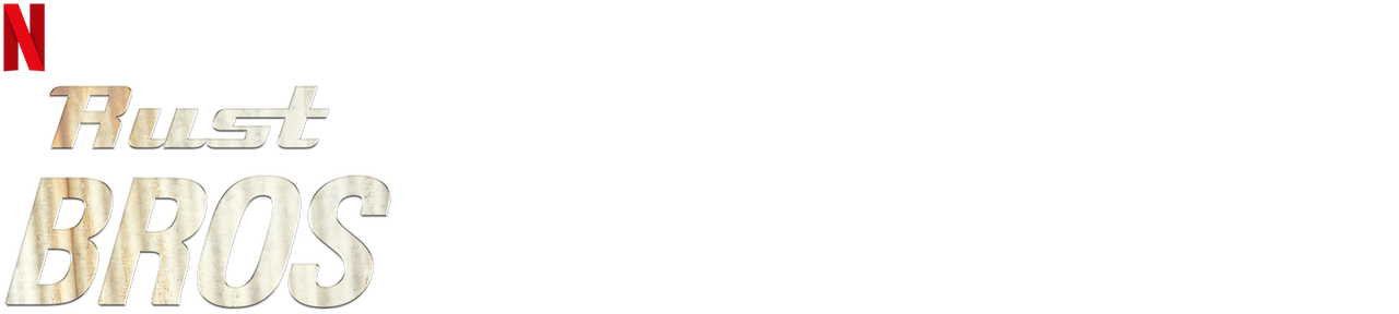 Rust Bros | Sito ufficiale Netflix