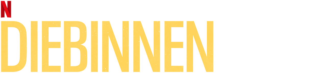 Watch Diebinnen | Netflix Official Site