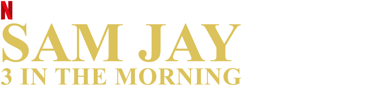 Watch Sam Jay: 3 In The Morning | Netflix Official Site