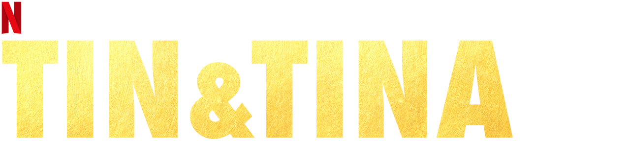 Tin & Tina | Sitio oficial de Netflix