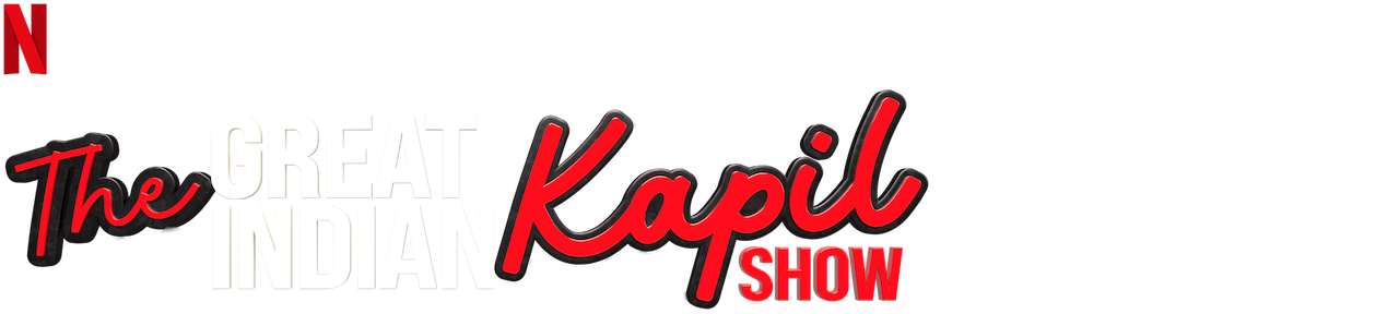 Watch The Great Indian Kapil Show | Netflix Official Site