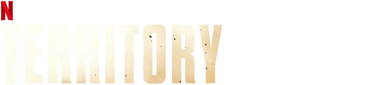 Watch Territory | Netflix Official Site