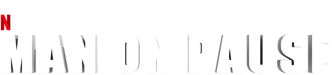 Watch Man on Pause | Netflix Official Site