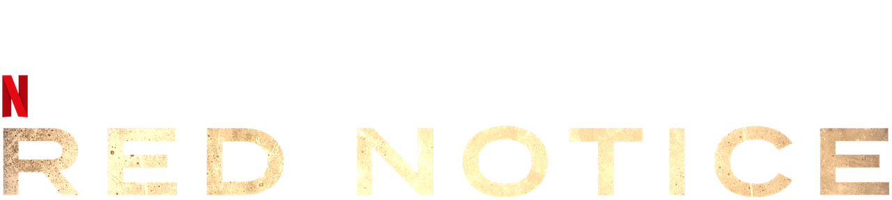 Red Notice | Netflix Official Site