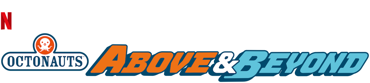 Watch Octonauts: Above & Beyond | Netflix Official Site