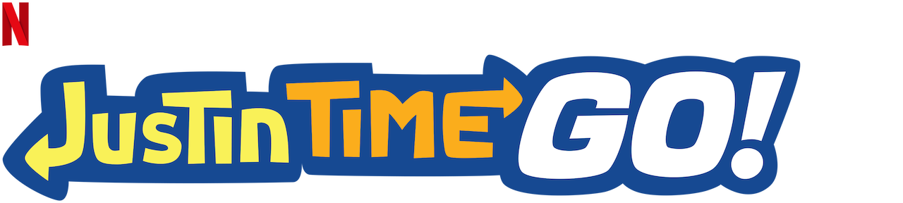 Justin Time GO! | Netflix Official Site