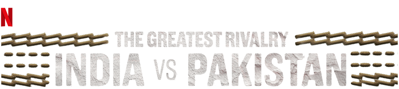 Watch The Greatest Rivalry: India vs Pakistan | Netflix Official Site