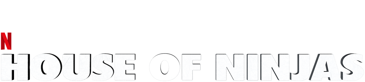 House of Ninjas | Site oficial da Netflix
