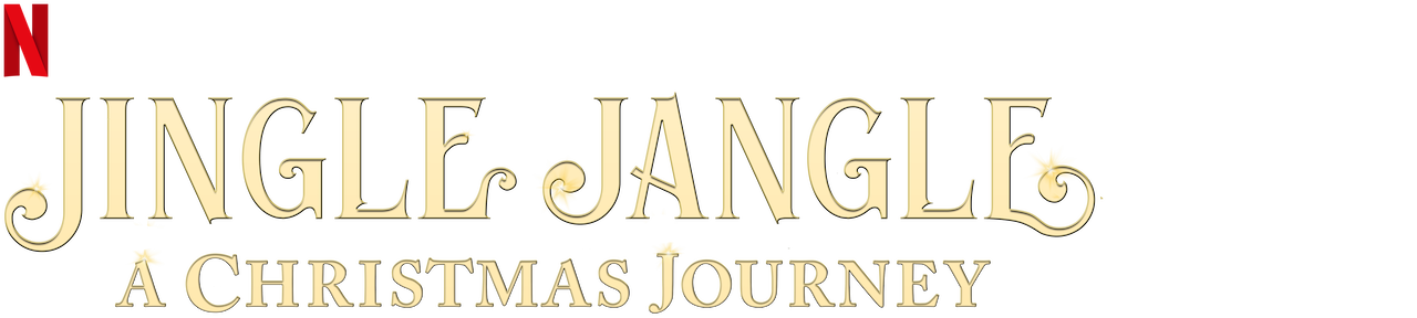Watch Jingle Jangle: A Christmas Journey | Netflix Official Site